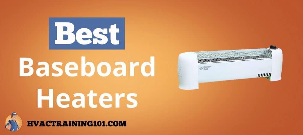 Best Baseboard Heaters of 2022 – Buyer’s Guide - HVAC Training 101