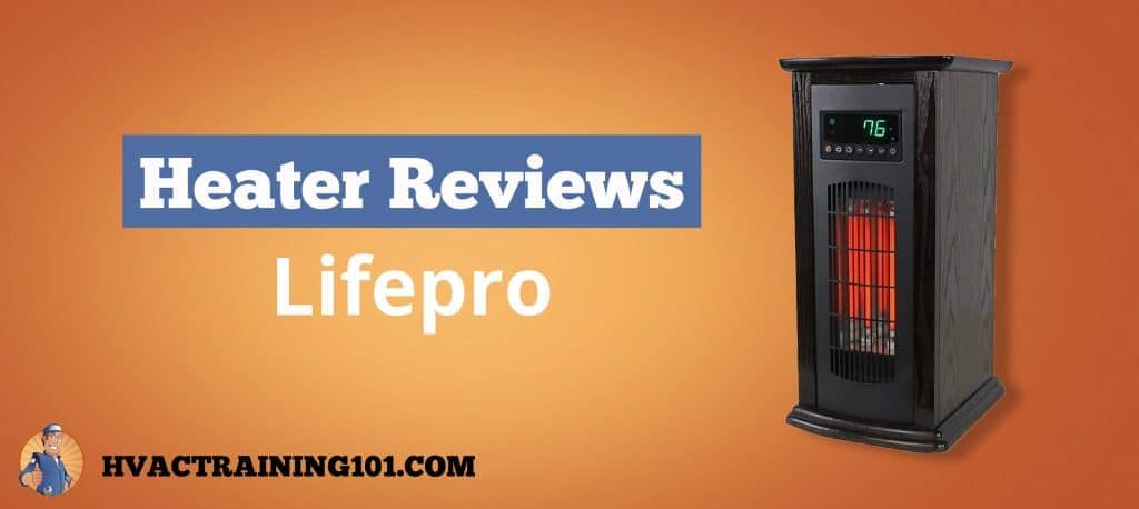 LifePro Heater Reviews: 2022 Guide - HVAC Training 101