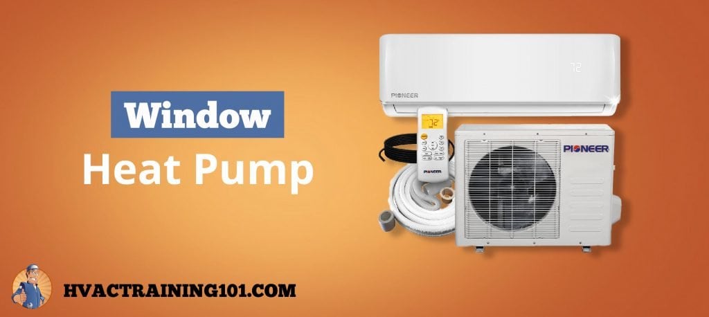 Best Window Heat Pumps – 2022 Reviews