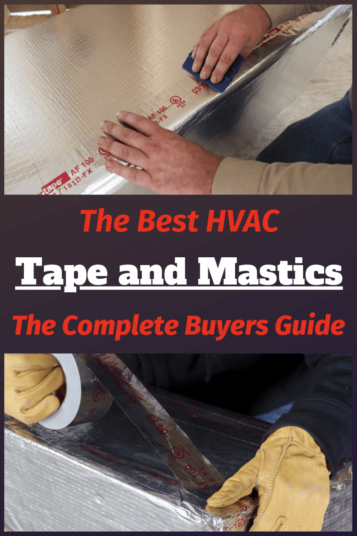 The Best HVAC Tape and Mastics: The Complete Buyers Guide